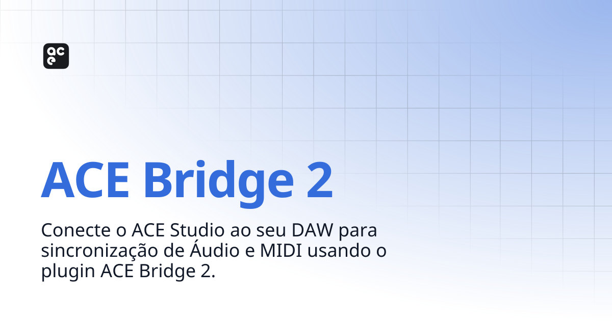 ACE Bridge 2 | ACE Studio Docs