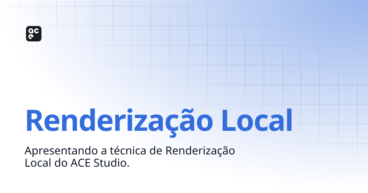 Renderização Local | ACE Studio Docs