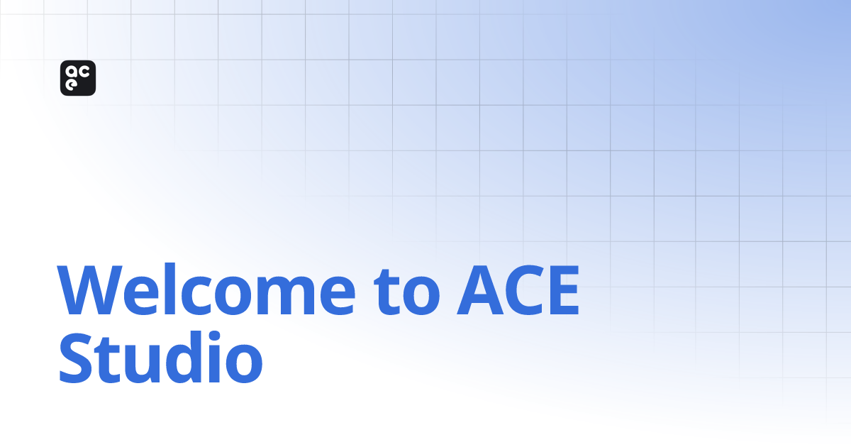 Welcome to ACE Studio | ACE Studio Docs